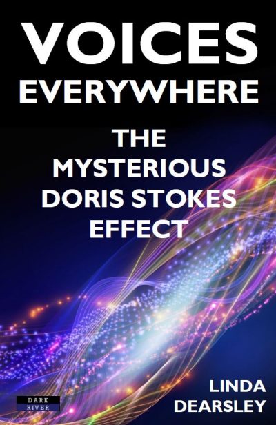 Voices Everywhere: The Mysterious Doris Stokes Effect | Book and eBook